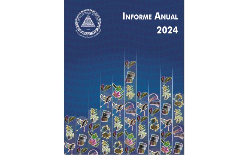 Banco Central de Nicaragua (BCN) publica Informe Anual 2024